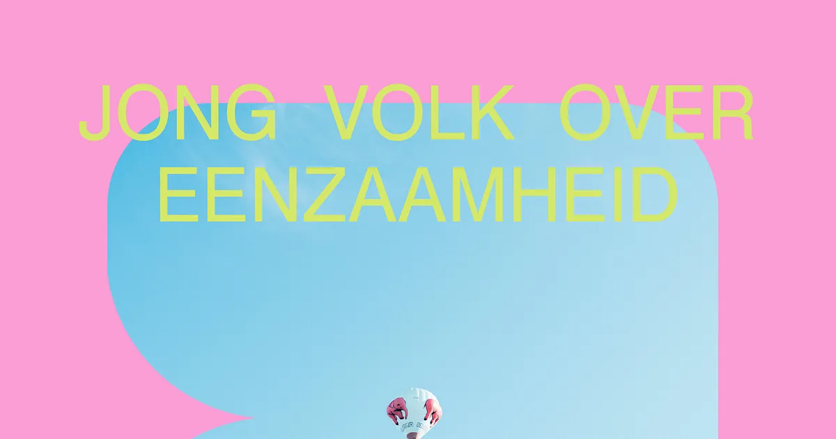 Jong Volk | JONG VOLK over eenzaamheid
